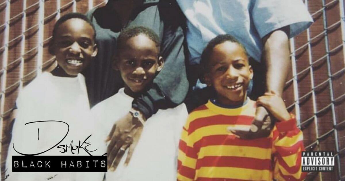 D Smoke - Black Habits | CHRONIQUE